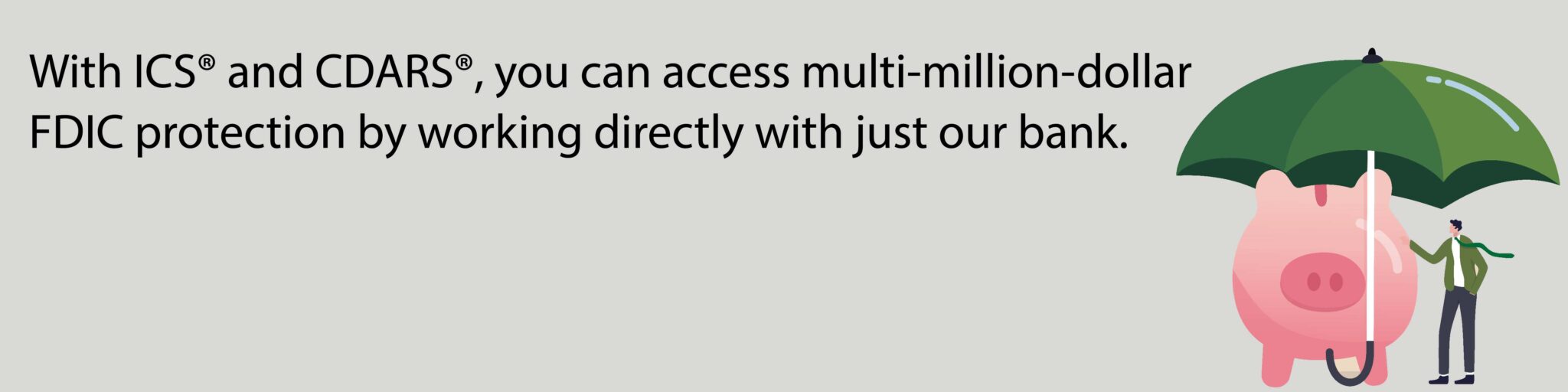 ICS and CDARS | Washington Savings Bank